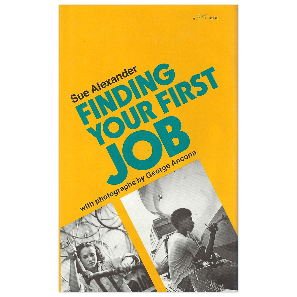 Finding Your First Job | George Ancona | Children's Books