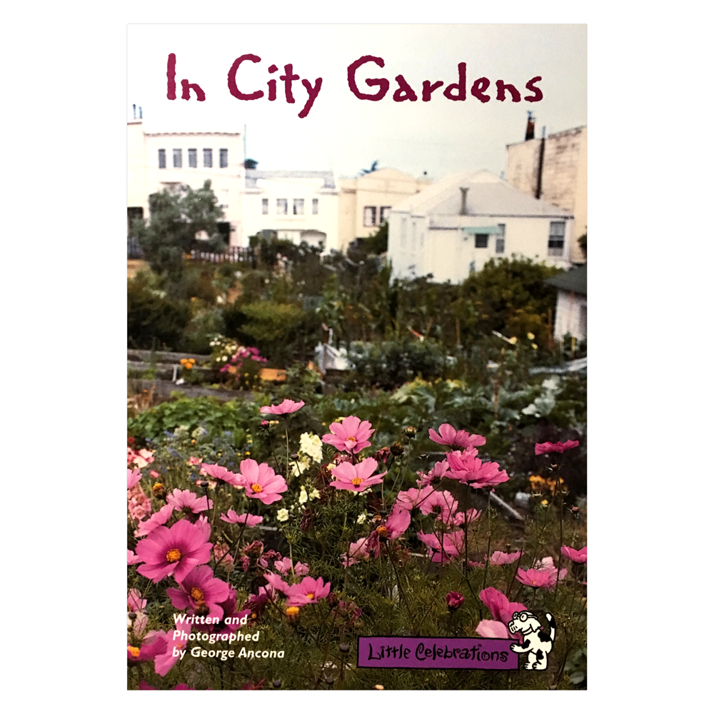In City Gardens | George Ancona | Children's Books